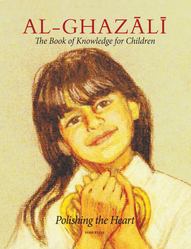 The Book of Knowledge for Children | Al-Ghazali | Fons Vitae Publishing