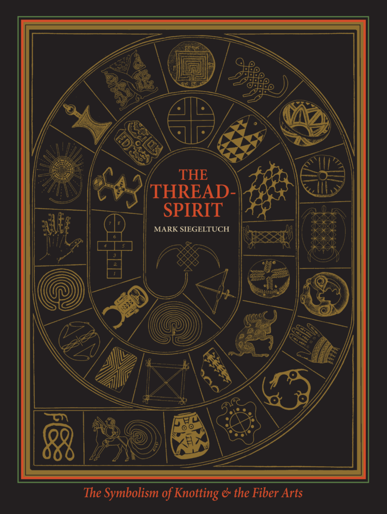 The Thread-Spirit: The Symbolism of Knotting and the Fiber Arts - Fons ...