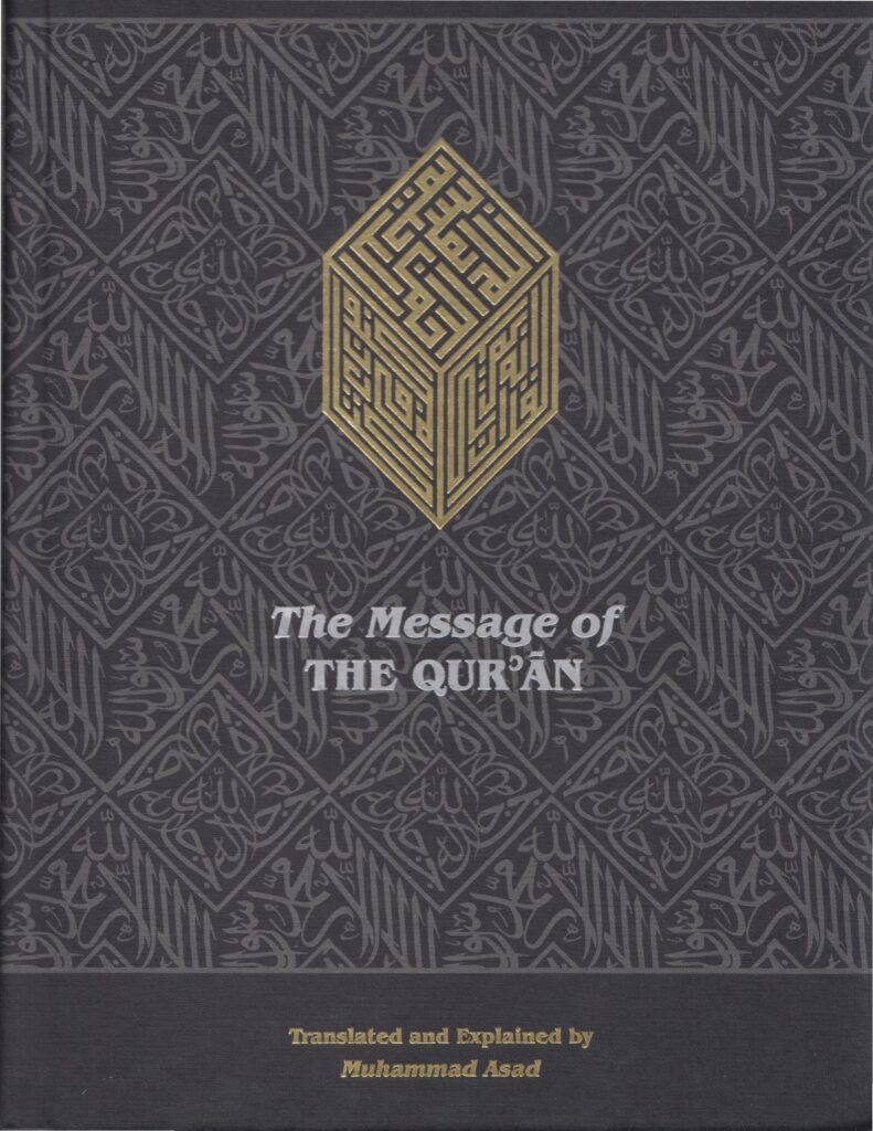 The Message of the Qur'an: The full account of the revealed Arabic text accompanied by parallel ...